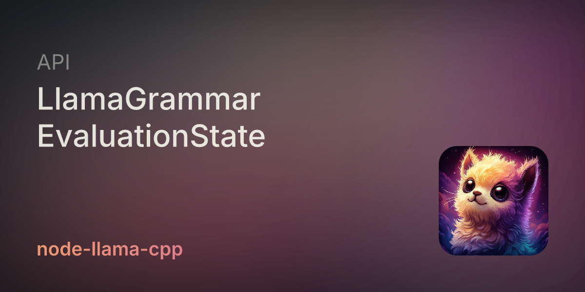 Class: LlamaGrammarEvaluationState | node-llama-cpp