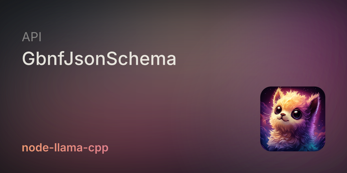 Type Alias Gbnfjsonschema Node Llama Cpp